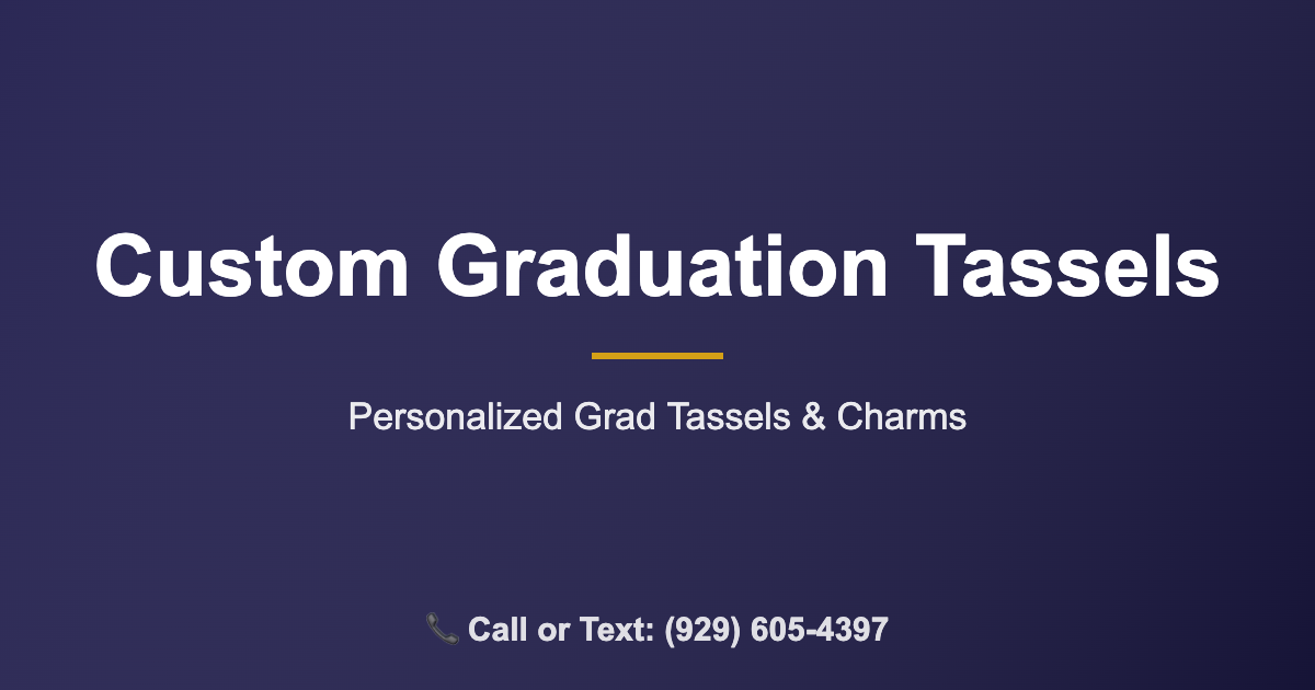 Custom Graduation Tassels | Personalized Grad Tassels & Charms